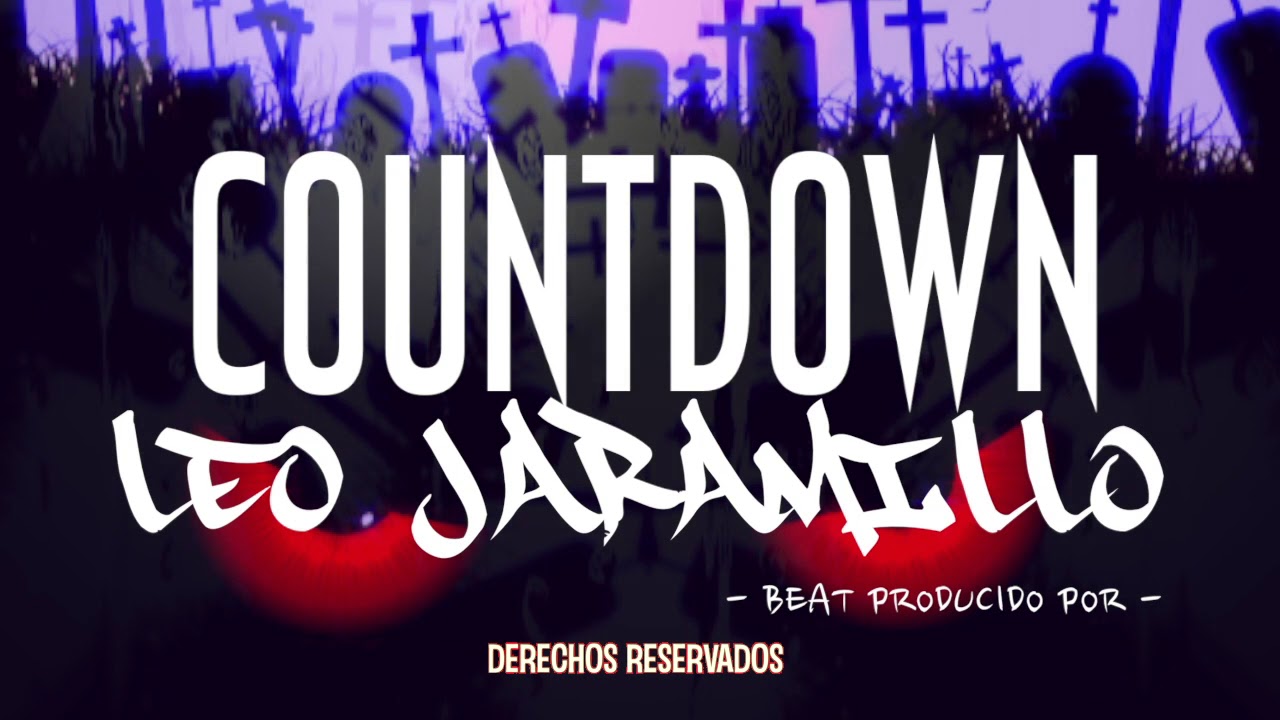 COUNTDOWN ------- original BEAT By Leo Jaramillo - YouTube