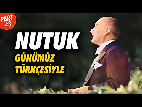 Günümüz Türkçesiyle Nutuk - Sesli Kitap (3. Bölüm)