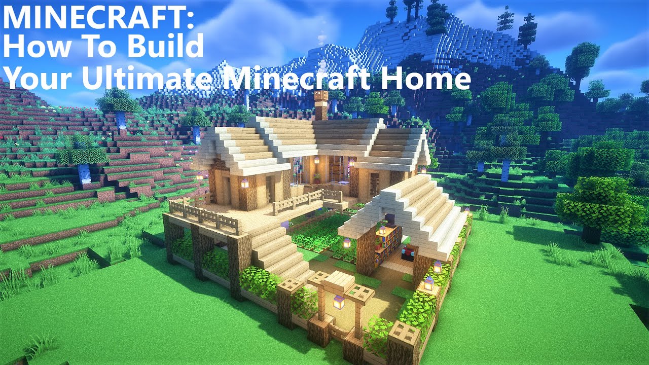 Minecraft: How To Build An Your Ultimate House - YouTube