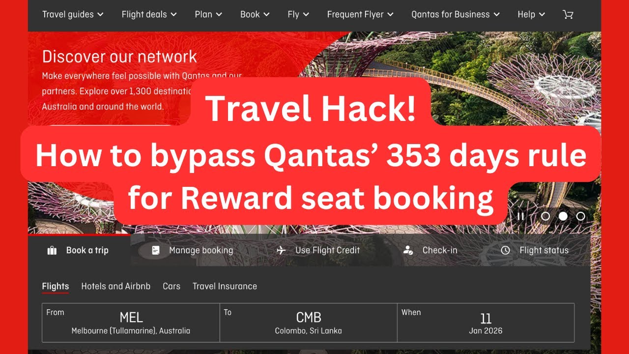 Travel Hack | How to Bypass Qantas' 353-Day Rule for Reward Seat ...