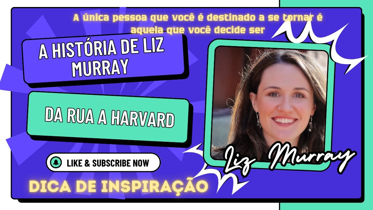 Da Rua a Harvard – A História de Liz Murray - YouTube