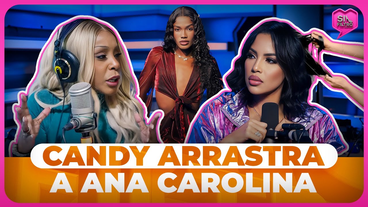 CANDY FLOW ARRASTRA A ANA CAROLINA POR COMPARARLA CON LA PIRY - YouTube