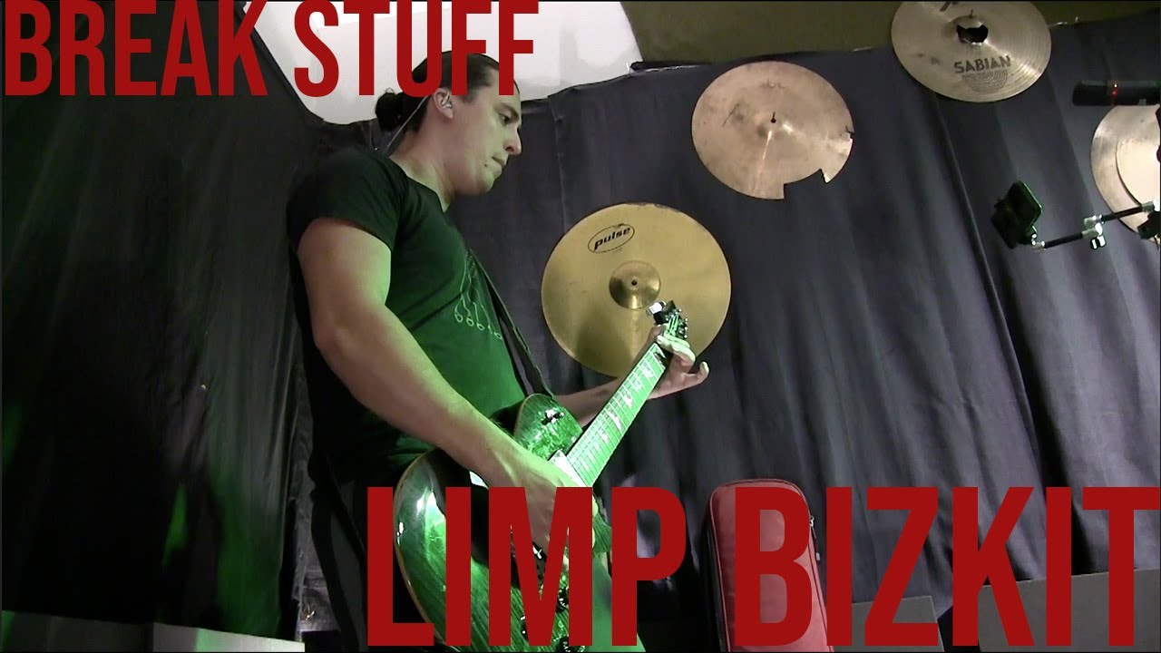 Break Stuff--Limp Bizkit--Guitar Cover - YouTube