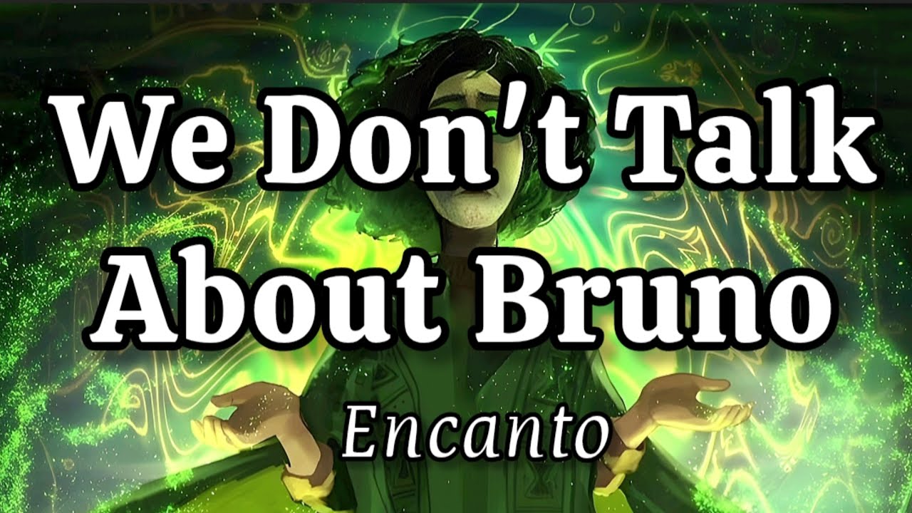 We don't talk about bruno / Encanto (Lyrics) - YouTube