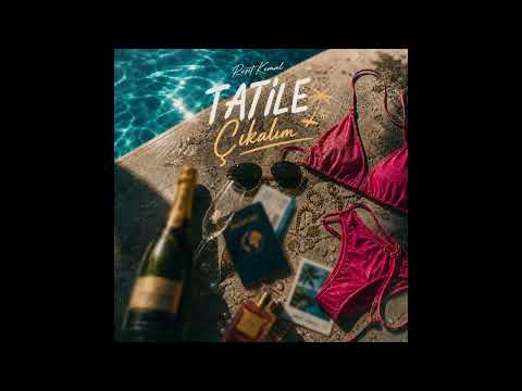 Reşit Kemal - Tatile Çıkalım