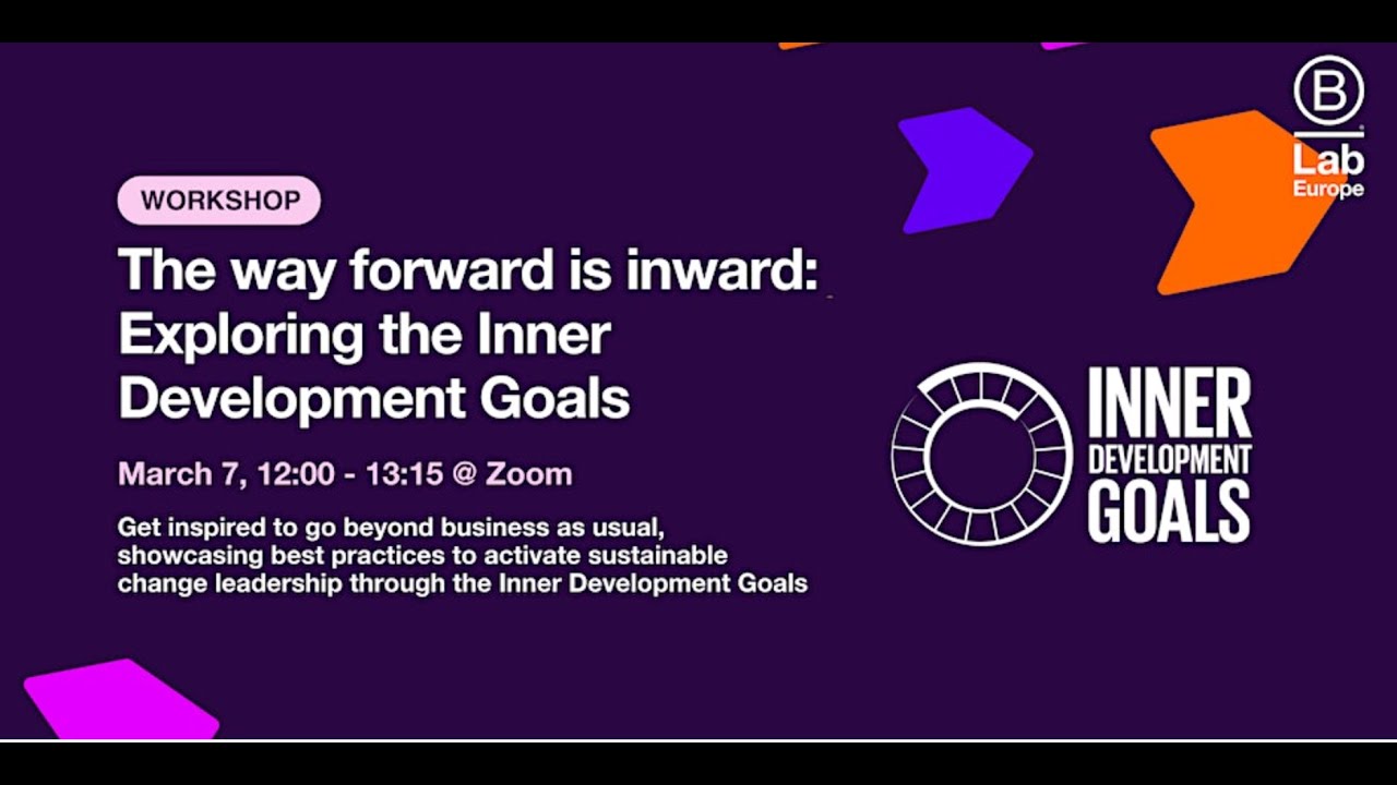 The way forward is inward: Exploring the Inner Development Goals - YouTube