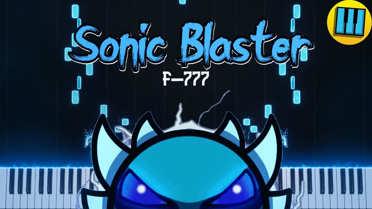 F-777 - Sonic Blaster | Piano Tutorial - YouTube