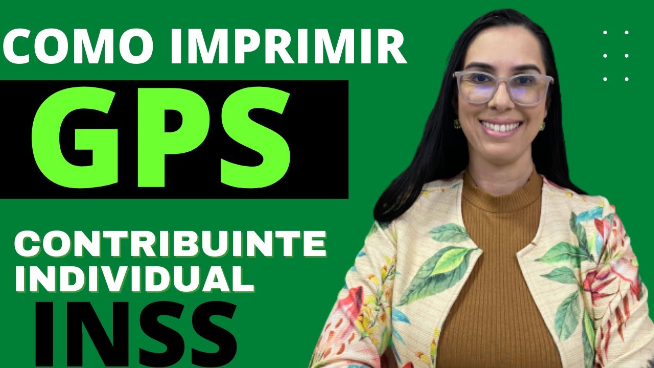 Como Imprimir a GPS do INSS como Contribuinte Individual - YouTube