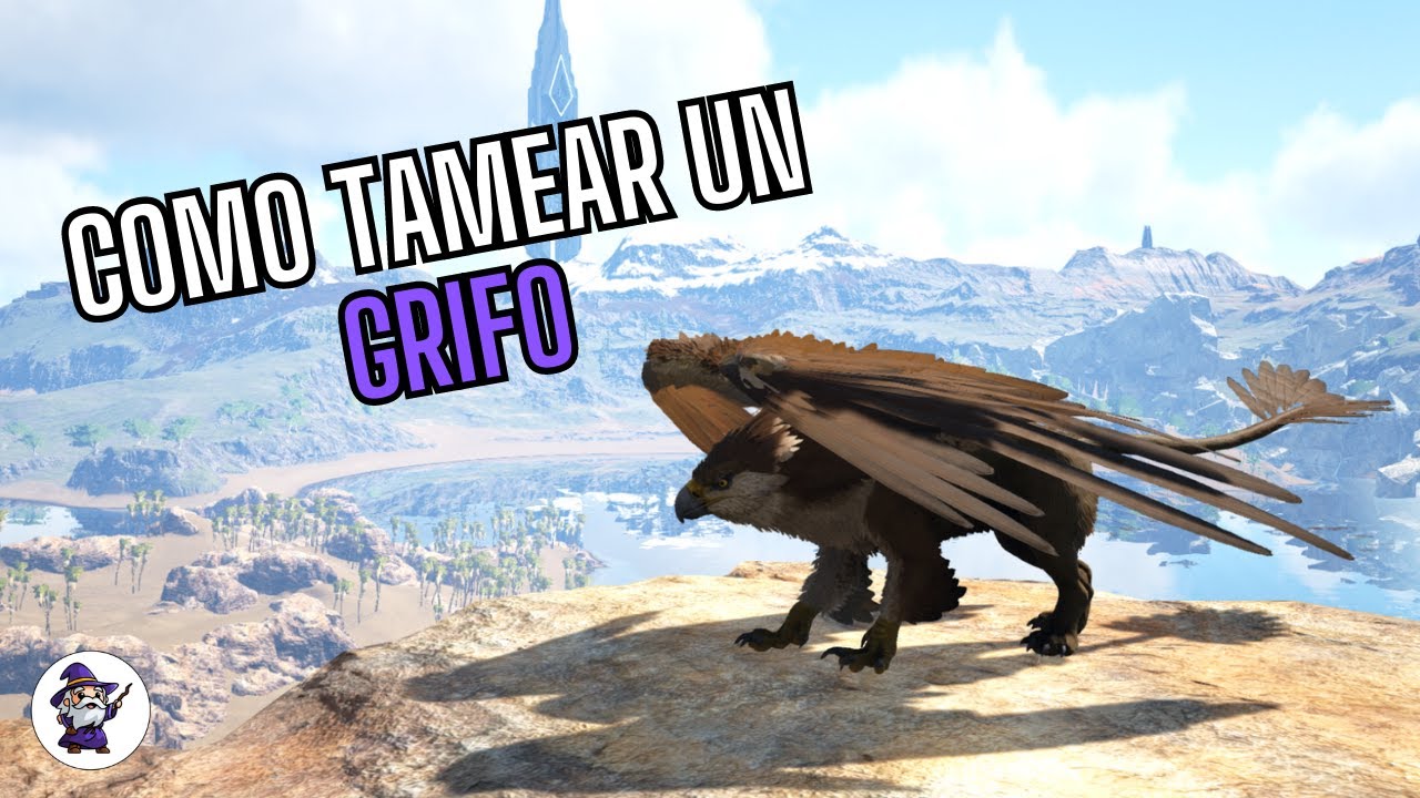 COMO TAMEAR UN GRIFO |ARK| - YouTube