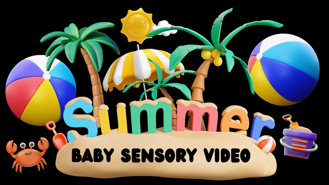 Cute Summer Time Fun | Baby Sensory Video ☀️🏖️ - YouTube