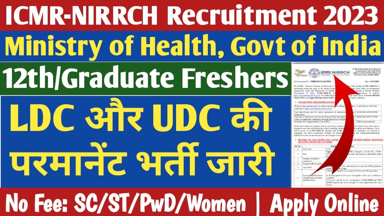 ICMR-NIRRCH LDC & UDC Recruitment 2024 | 12th/Graduate Fresher All ...