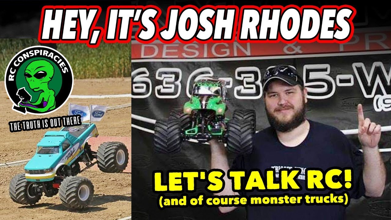 Hey, It's Josh Rhodes RC Racing. Let's Talk RC (and of course monster ...