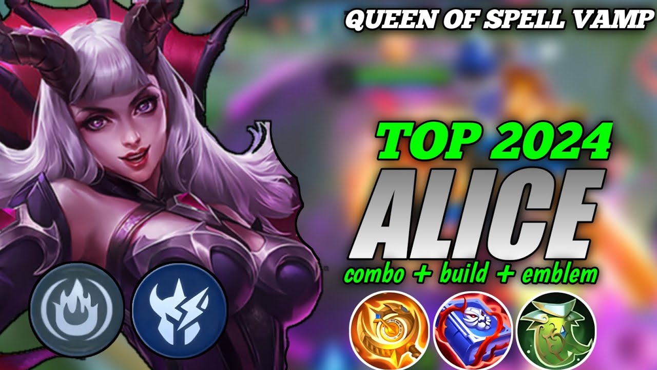 BEST BUILD ALICE 2024 | MANA REGEN + SPELL VAMP | Mobile Legends ...