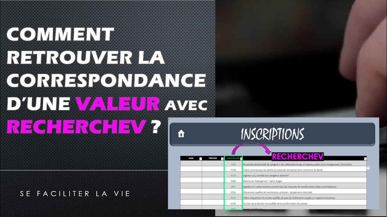 EXCEL - RECHERCHEV : Comment retrouver la correspondance d'UNE VALEUR ...