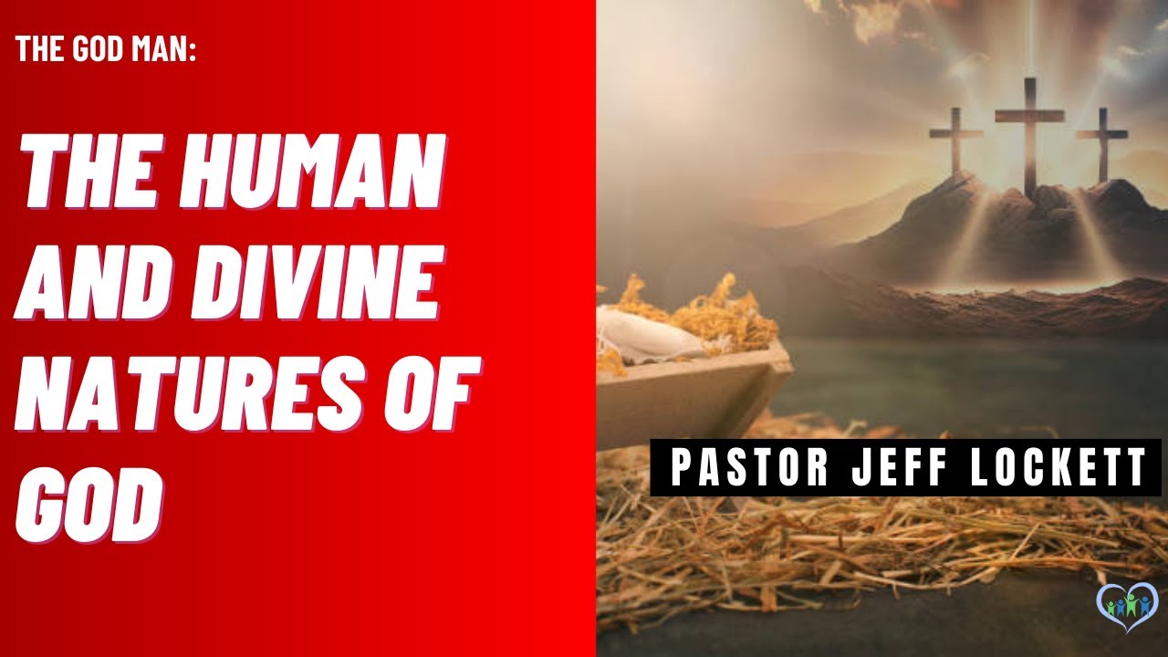 The God Man: The Human and Divine Natures of God | Dec. 15, 2024 - YouTube