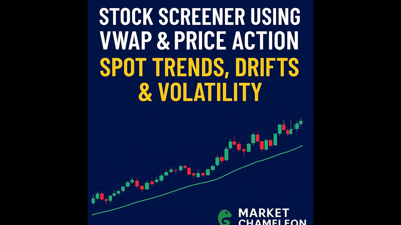 Stock Screener Using VWAP & Price Action Spot Trends, Drifts ...