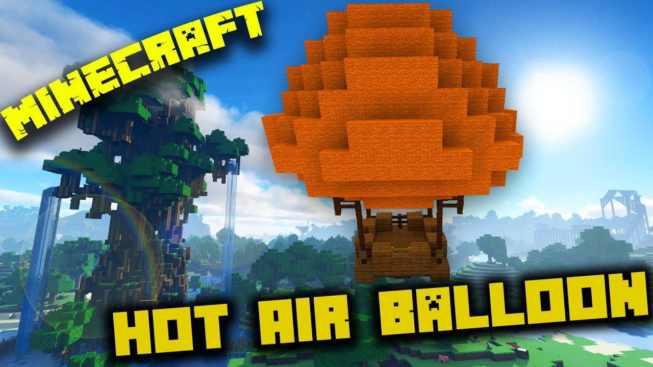How to Build a HOT AIR BALLOON in Minecraft! Tutorial Timelapse ...