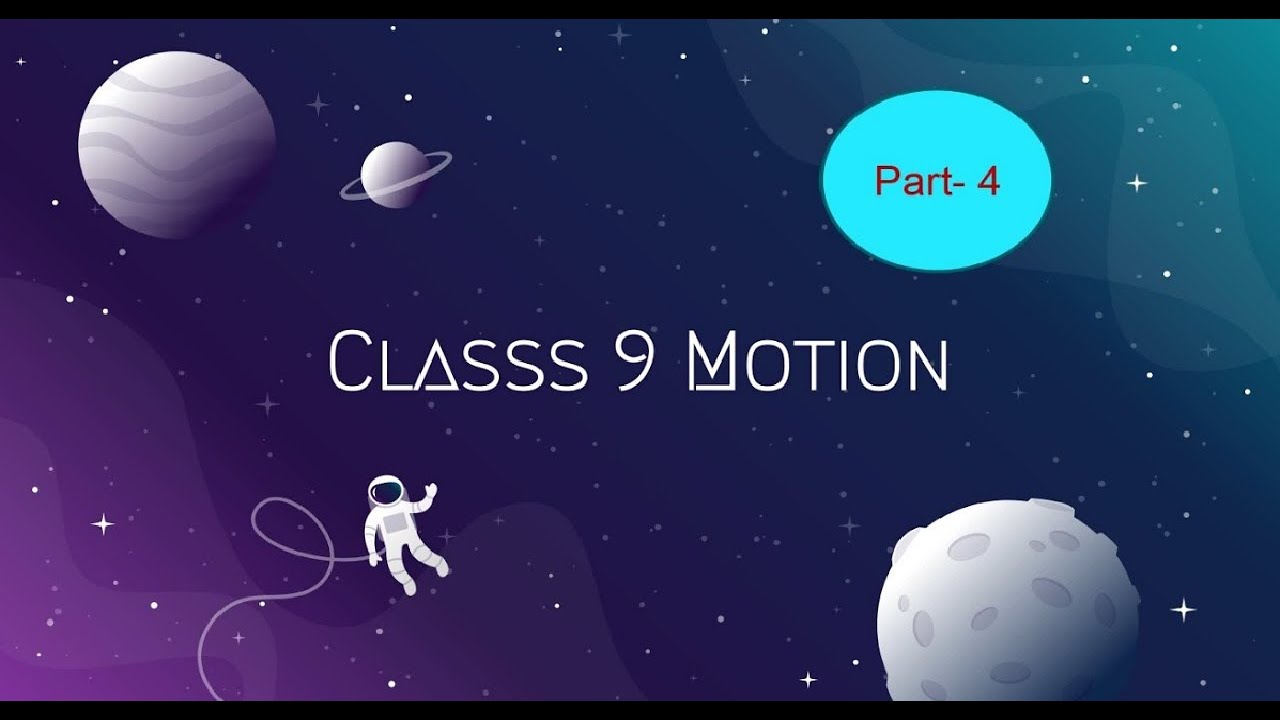 9th Science Motion Part 4 - YouTube