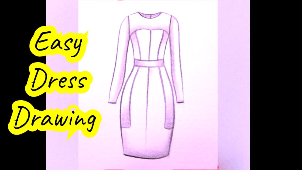 Simple Fashion Dress Drawing Tutorial | Fashion Sketching Easy | How to ...