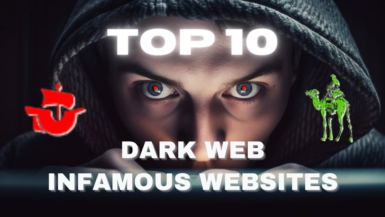 TOP 10 Most INFAMOUS DARK WEB Websites EVER - YouTube