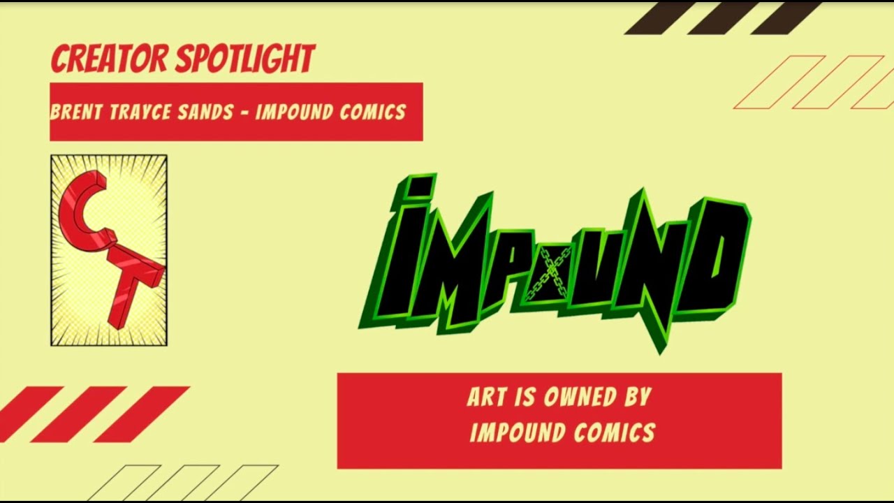 Creator Spotlight - Brent Trayce Sands - Impound Comics - YouTube