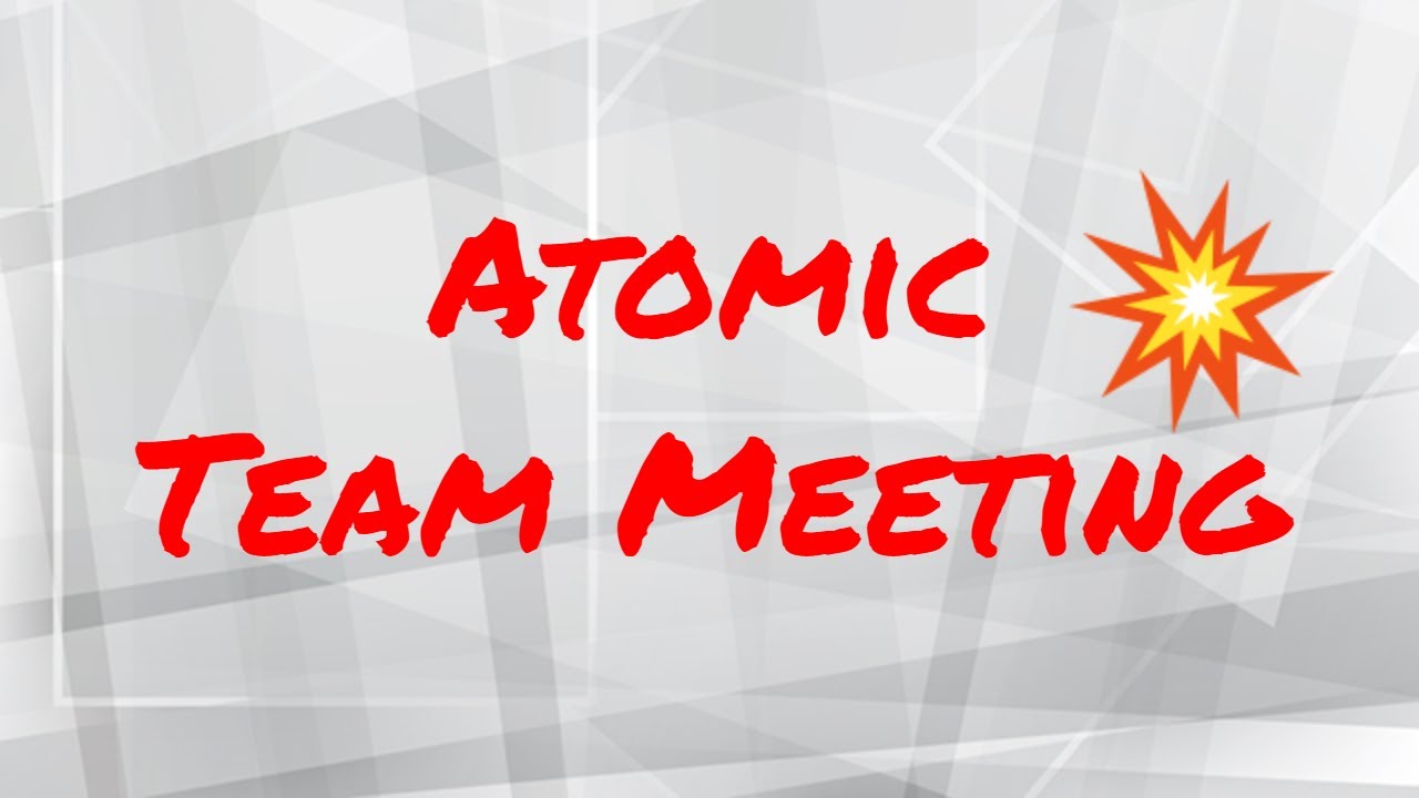 Atomic Team Meeting 10/19/22 - YouTube