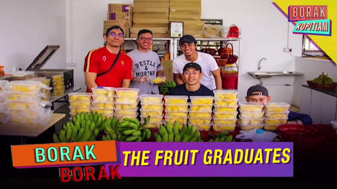 Borak Borak: The Fruit Graduates | Borak Kopitiam (3 Julai 2020) - YouTube