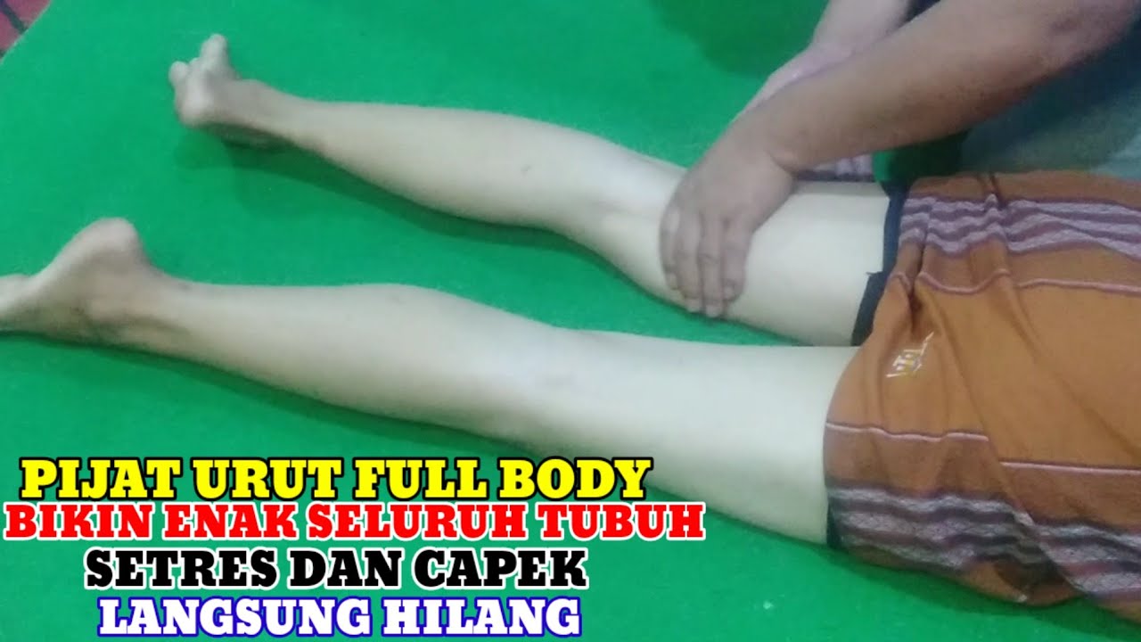 pijat urut full body buat wanita biar tubuh semakin sehat stres dan capek bisa langsung hilang ️ ...