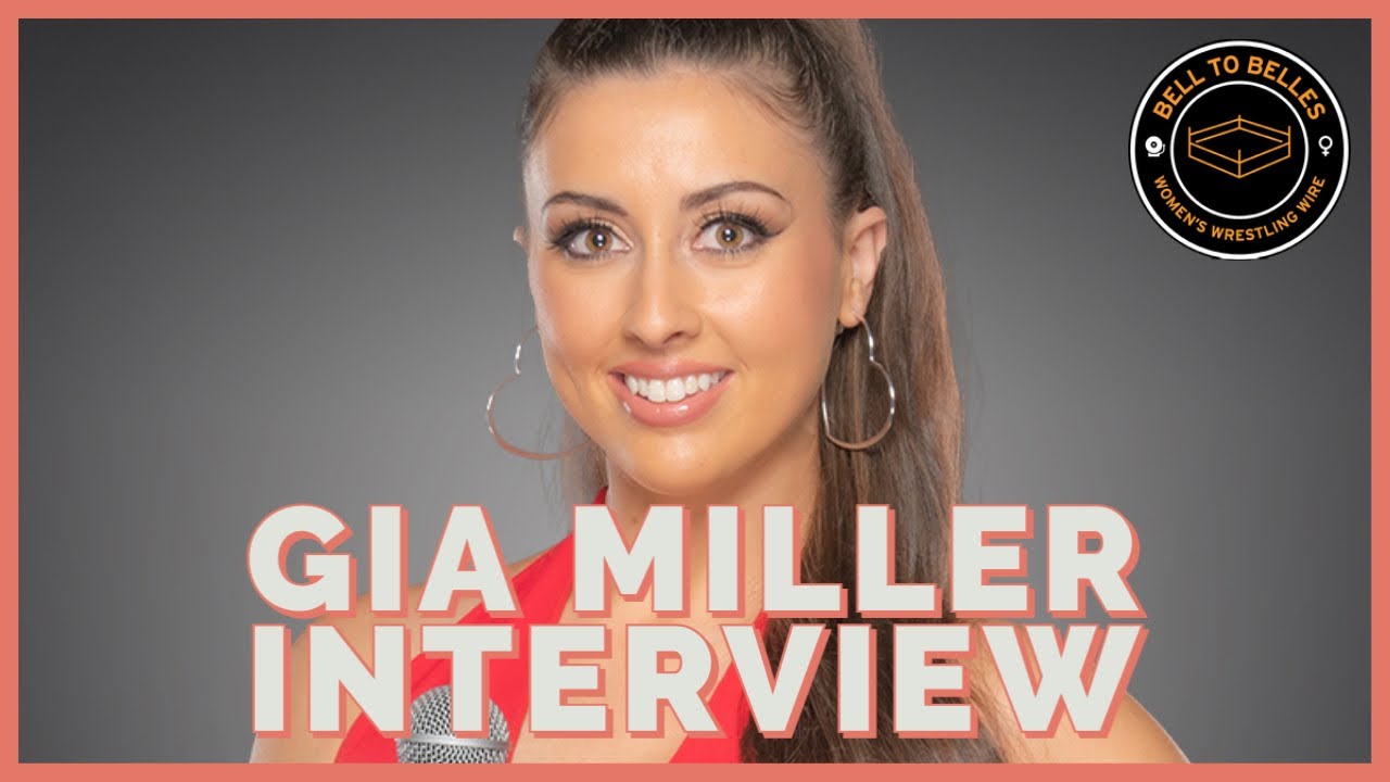 Bell To Belles Interviews the Interviewer: Gia Miller (Impact Wrestling ...