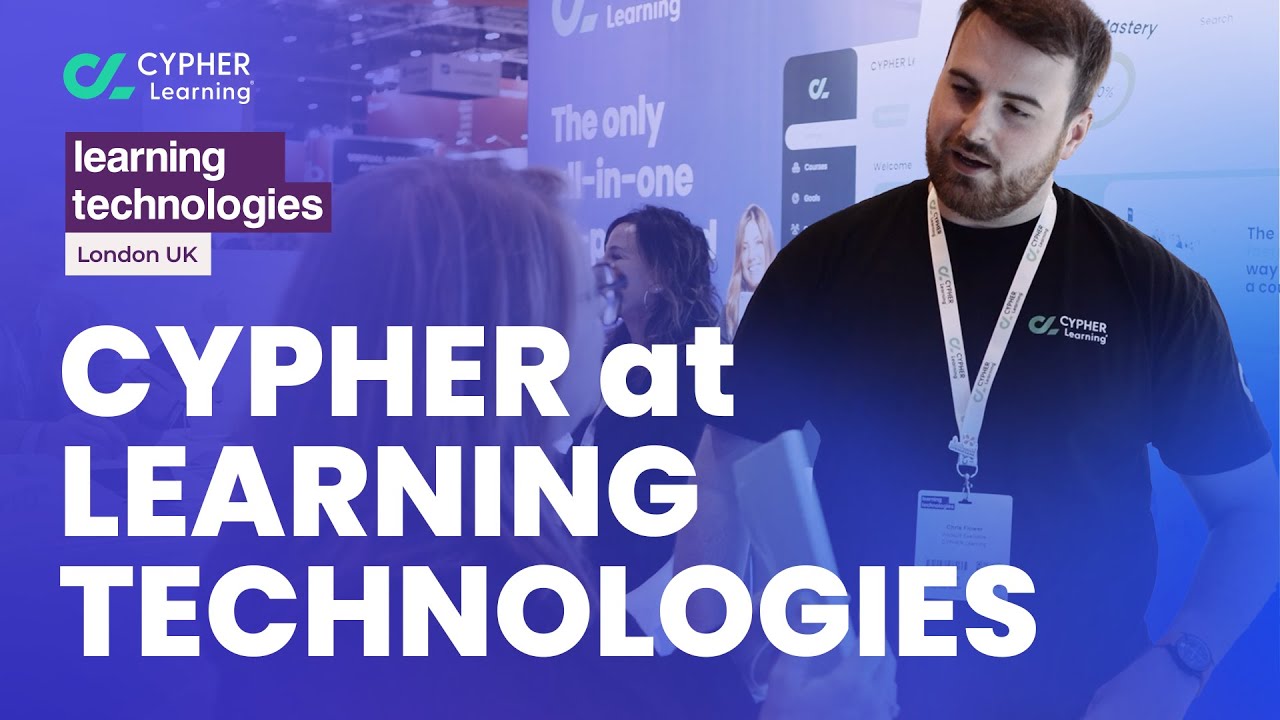 CYPHER Learning at Learning Technologies 2025 - YouTube