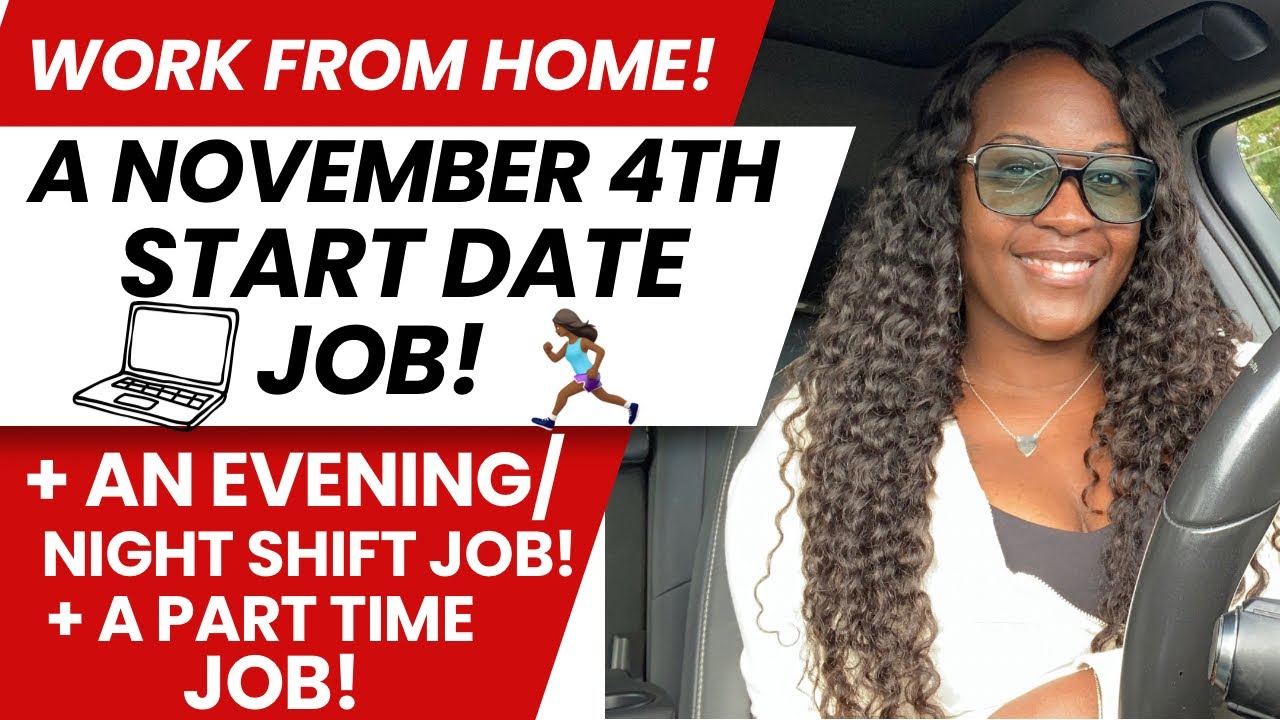 🙌🏾 A NOV 4TH START JOB! + AN EVENING/NIGHT JOB! + A PART TIME JOB AND ...
