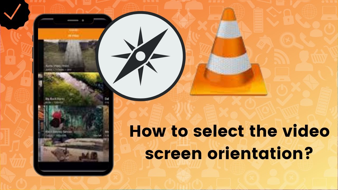 How to select the video screen orientation on VLC? - YouTube