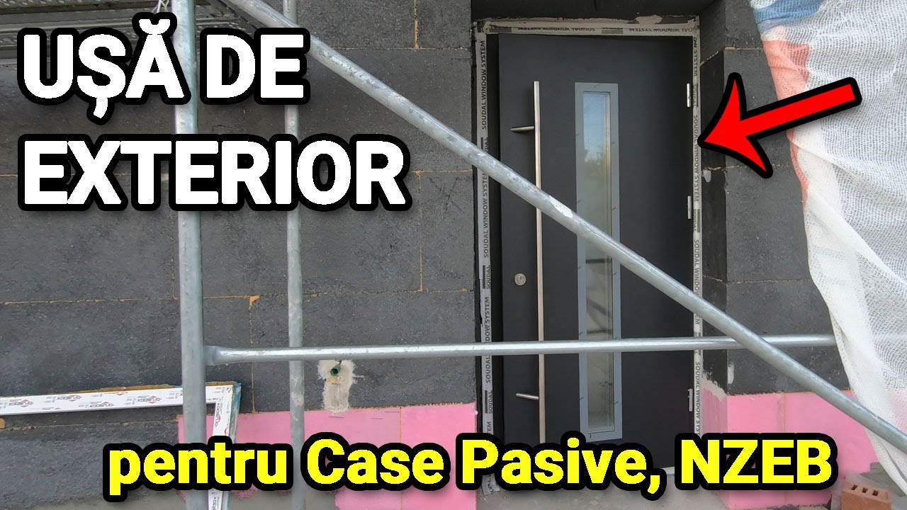 #158 Montarea corecta a usii de intrare in casa. Prezentarea usii si ...