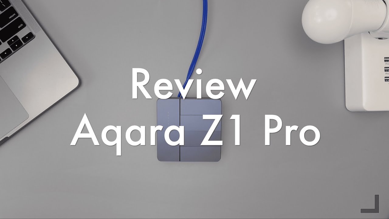 Đánh giá ngoại hình, tính năng công tắc Aqara Z1 Pro và so sánh với H1, D1 - YouTube