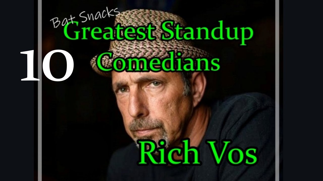 Rich Vos is The 10th Best Comedian Now - YouTube