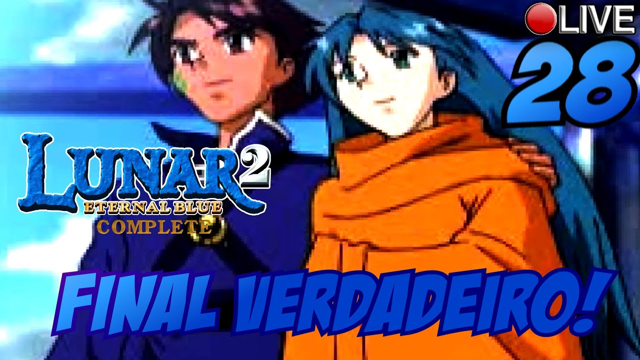 🔴[O VERDADEIRO FINAL!] LUNAR 2: Eternal Blue Complete #28 | "Hiro e ...