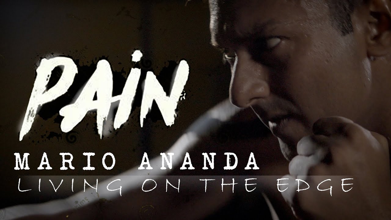PAIN - MARIO ANANDA SHORT FILM LIVING ON THE EDGE - YouTube