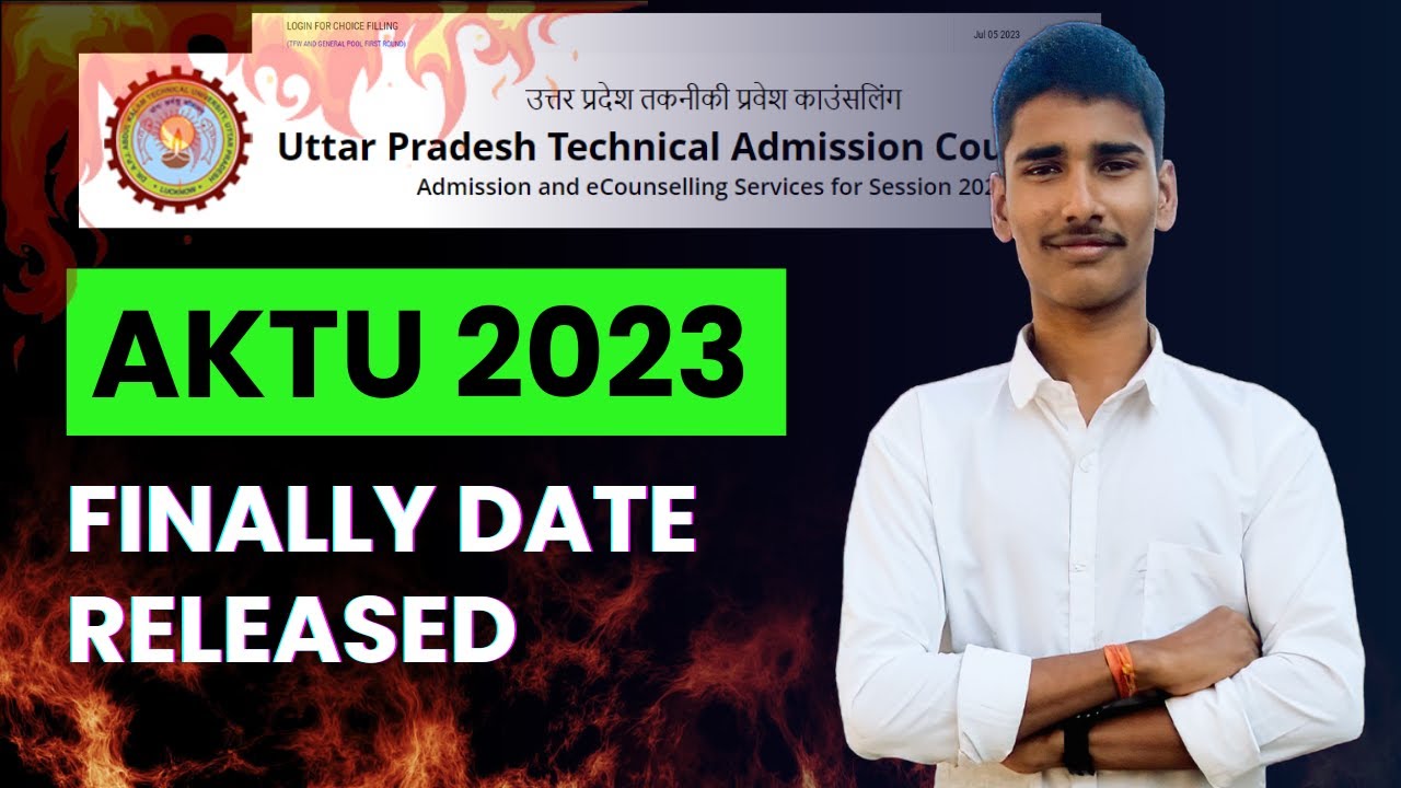 UPTU Counselling Complete Procedure | Schedule | AKTU Counselling 2023 ...