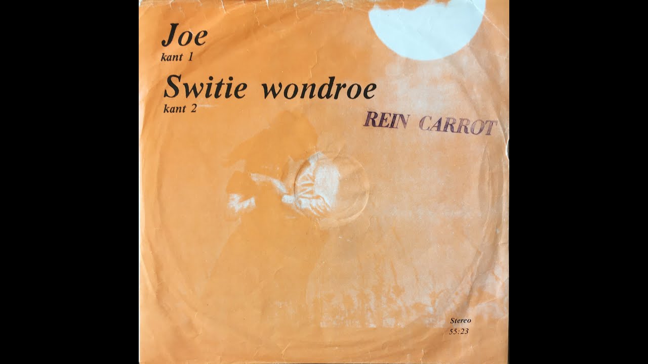 Rein Carrot - Joe - Switi Wondroe (single) 1979 - YouTube