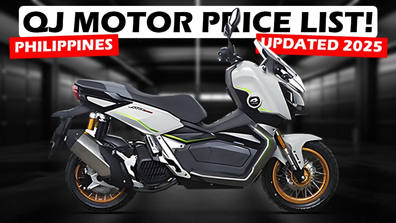 QJ MOTOR Price List Philippines Updated for 2025! - YouTube