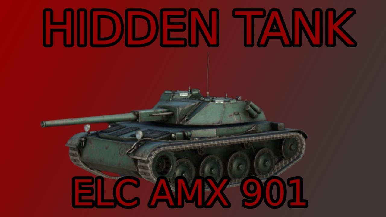 Hidden Tank ELC AMX 901 - YouTube