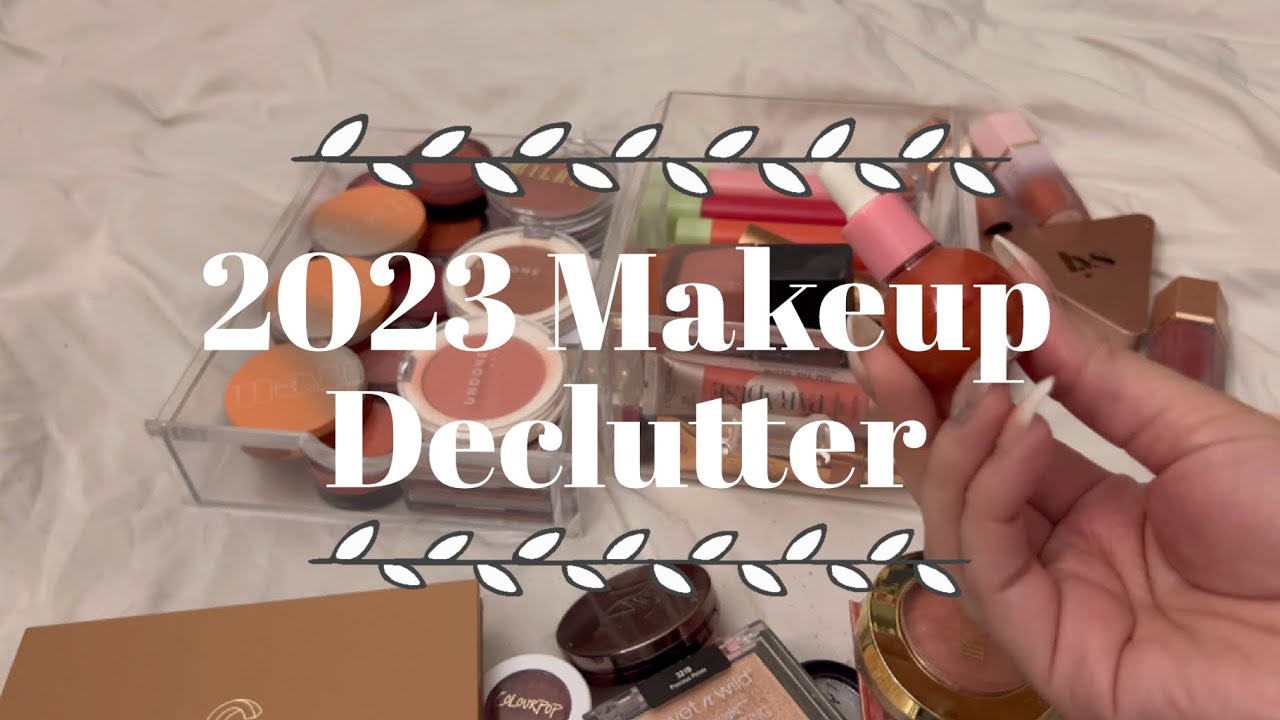 Makeup Declutter| 2023 - YouTube