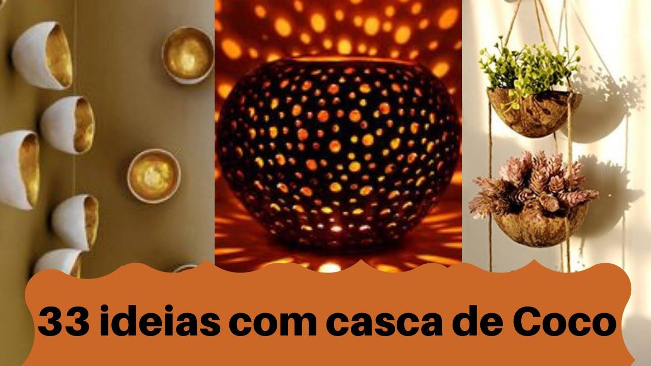Cascas de Coco- Decoração e organização -Por Aline Strelow - YouTube