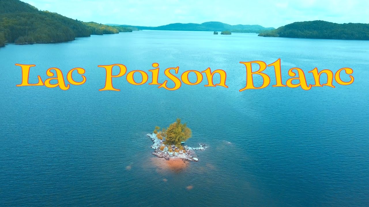 Lac Poisson Blanc, Quebec - YouTube