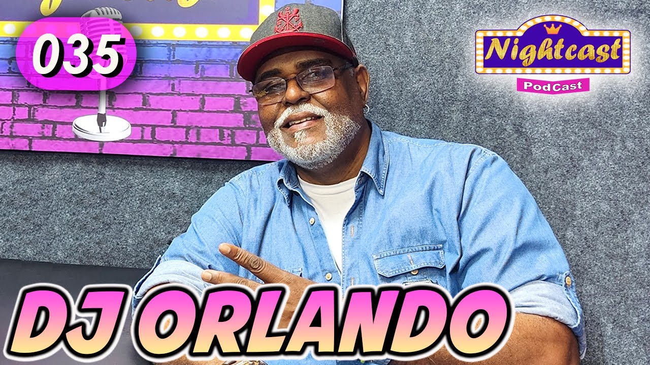 035 ORLANDO DJ NIGHTCAST PODCAST - YouTube