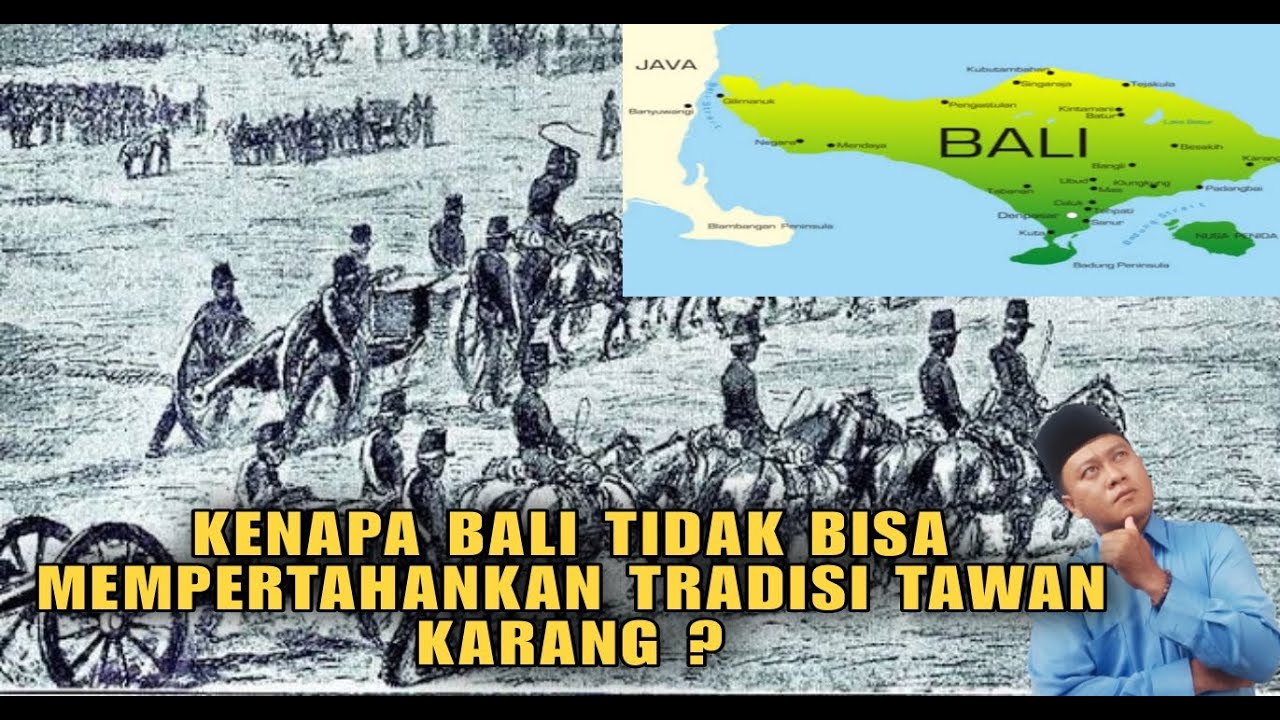 HAK TAWAN KARANG BALI SEBUAH TRADISI YANG DIHANCURKAN BELANDA - YouTube