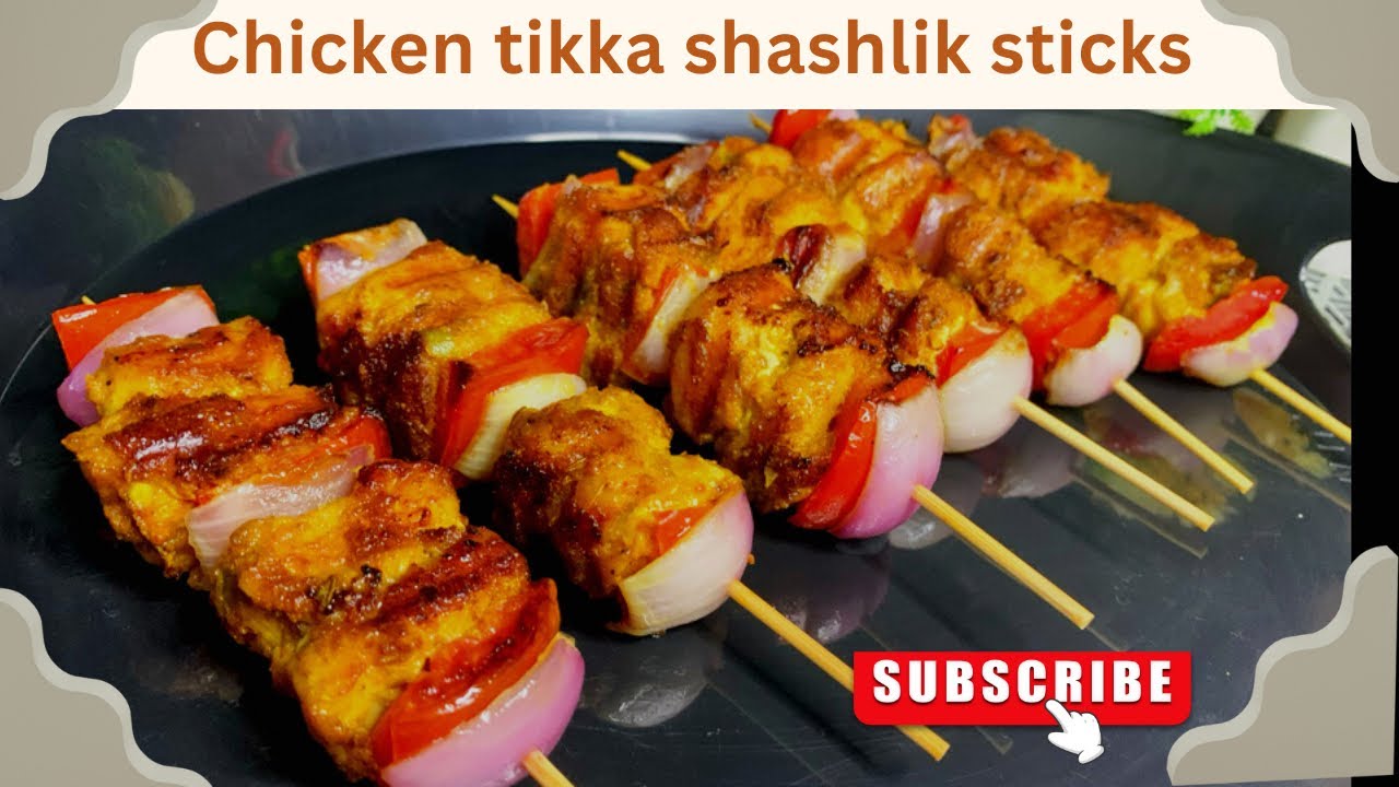 Chicken tikka shashlik sticks/skewers | shashlik stick recipe ...