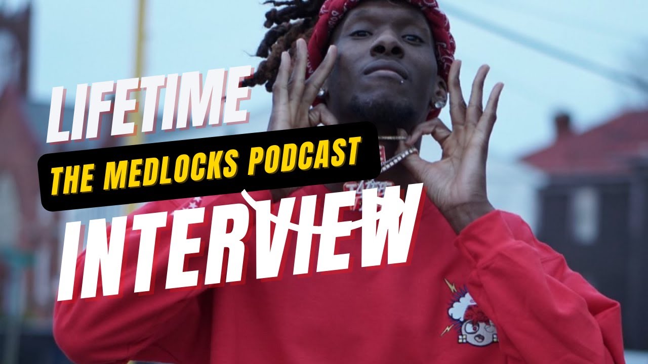 Lifetime Interview with The Medlocks Podcast - YouTube