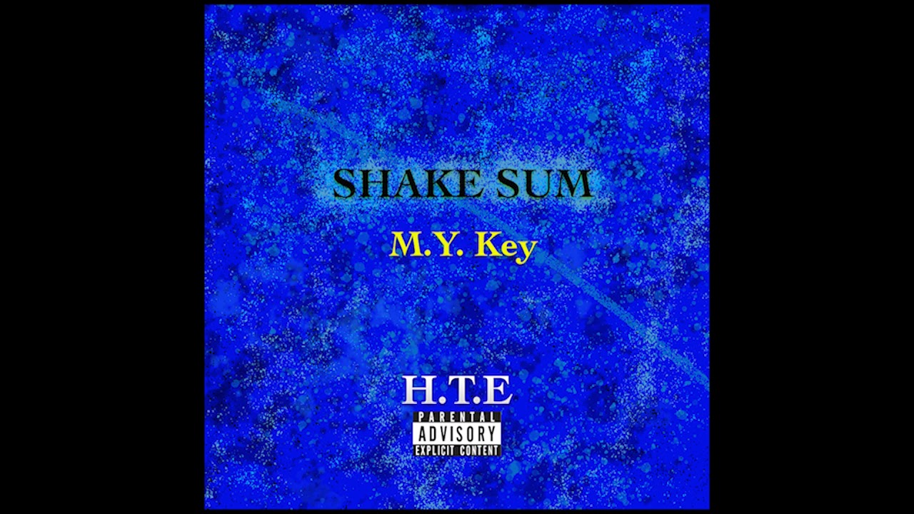 Shake Sum- M.Y. Key - YouTube