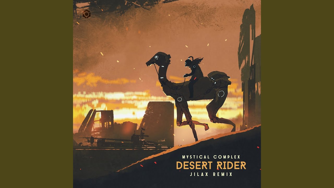 Desert Rider (Jilax Remix) - YouTube